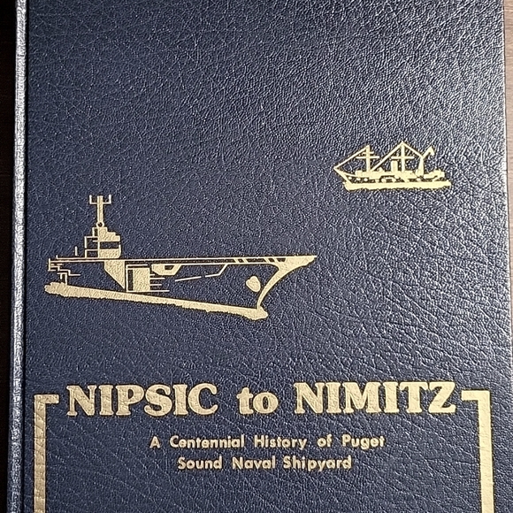 Unknown | Other | Nipsic To Nimitz Hardcover Book | Poshmark